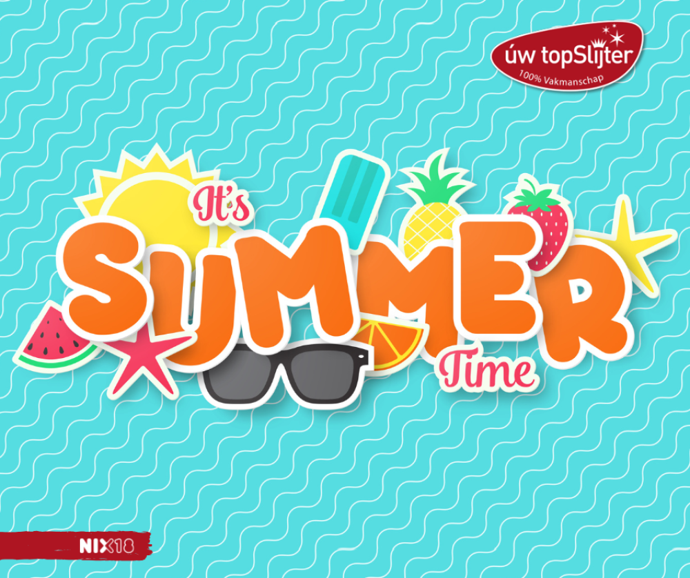 Zomer bij úw topSlijter – proef de zon! - Hullen - úw topSlijter